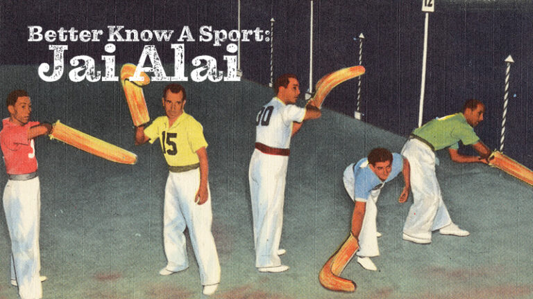 Better Know A Sport: Jai Alai – The Bridge