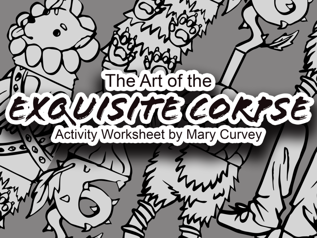 The Art of the Exquisite Corpse Activity Worksheet – The Bridge