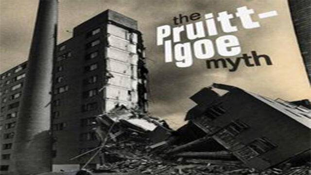 Film Review – “The Pruitt-Igoe Myth” – The Bridge
